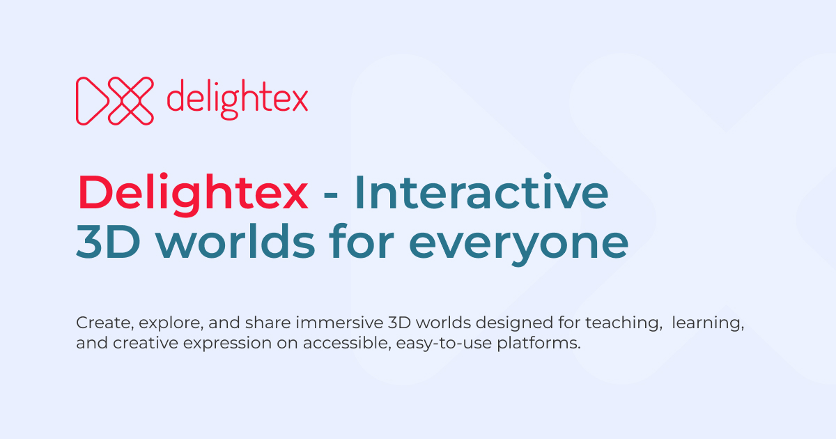 Delightex – Interactive 3D Worlds for Everyone